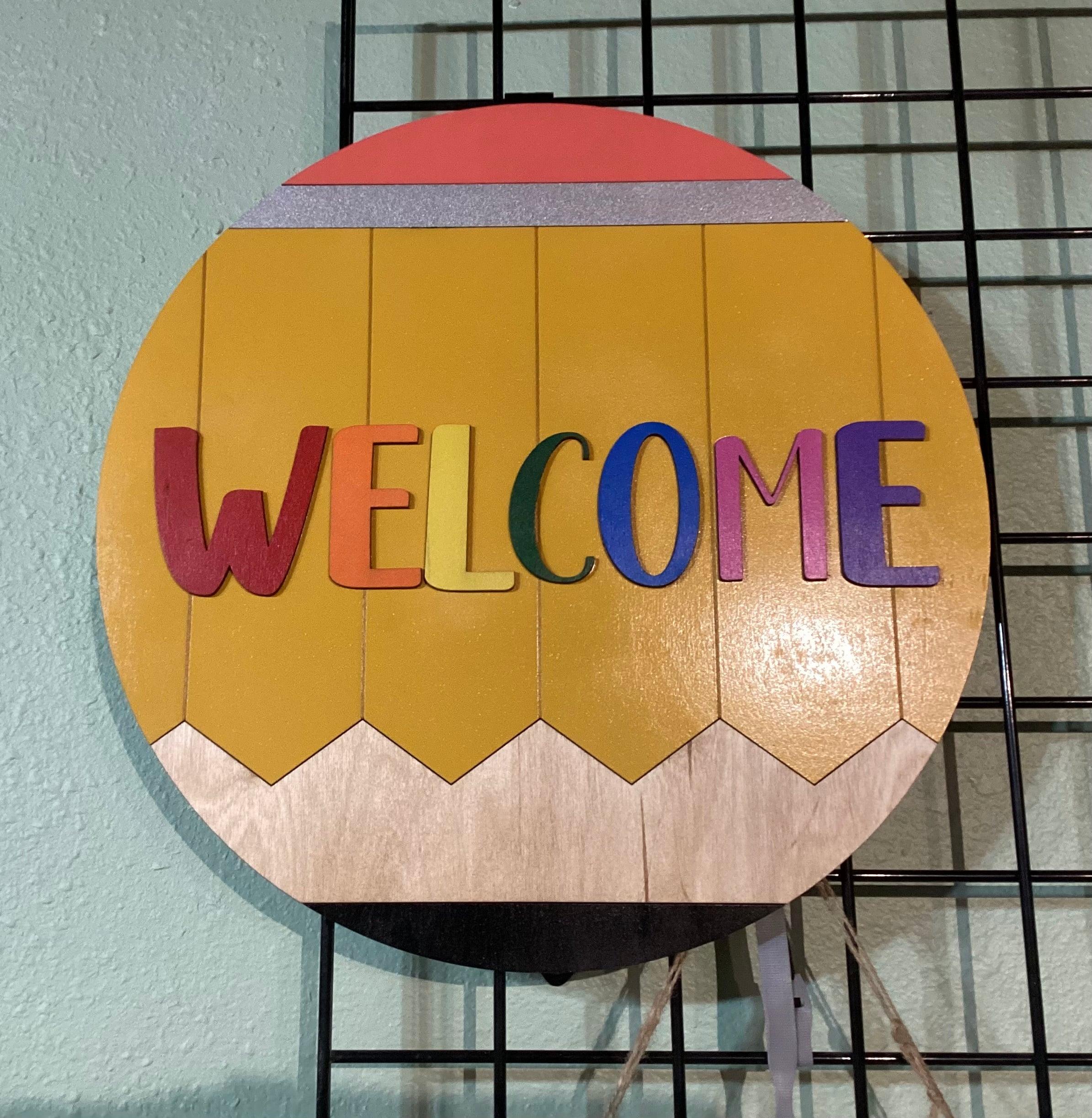 Round Welcome Pencil Sign – Our Crafty Family